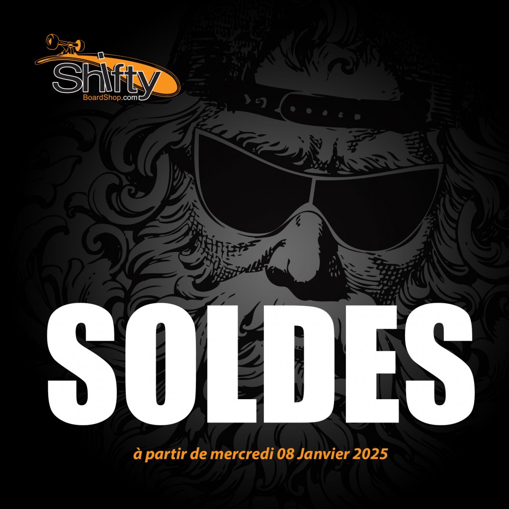 SOLDES HIVER 2025 - Shifty Board Shop